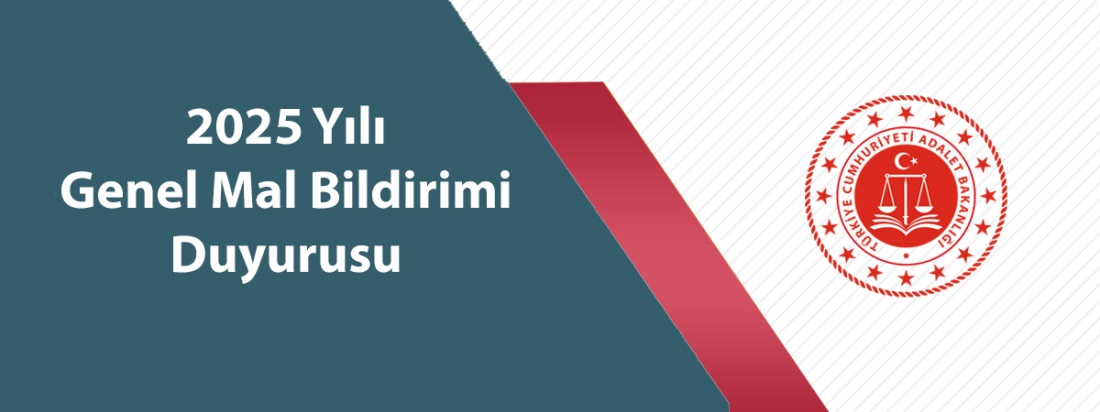 2025 Yılı Genel Mal Bildirimi Duyurusu